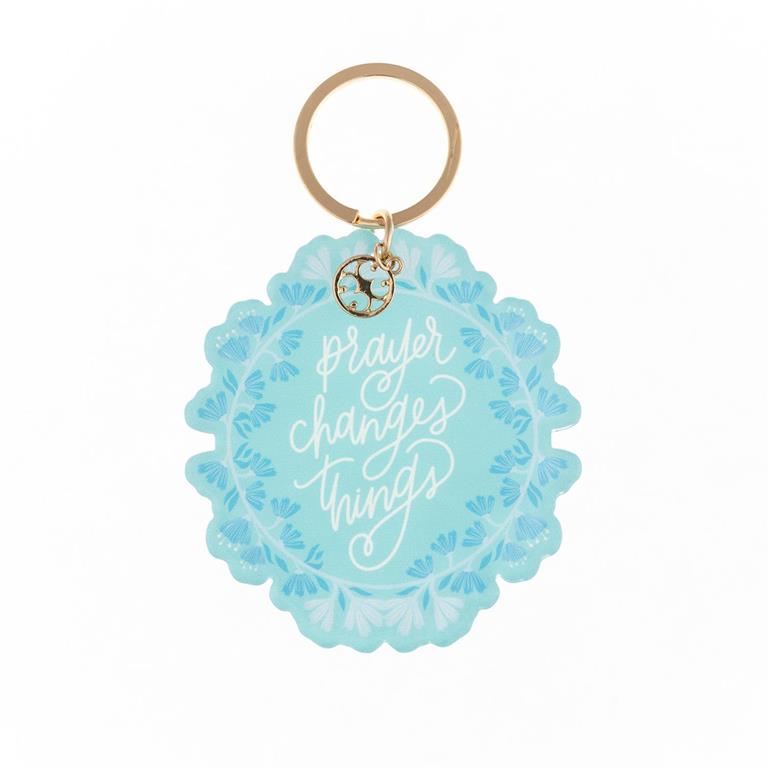 Acrylic Keychain Prayer Changes Things – Ganas Pecan Company